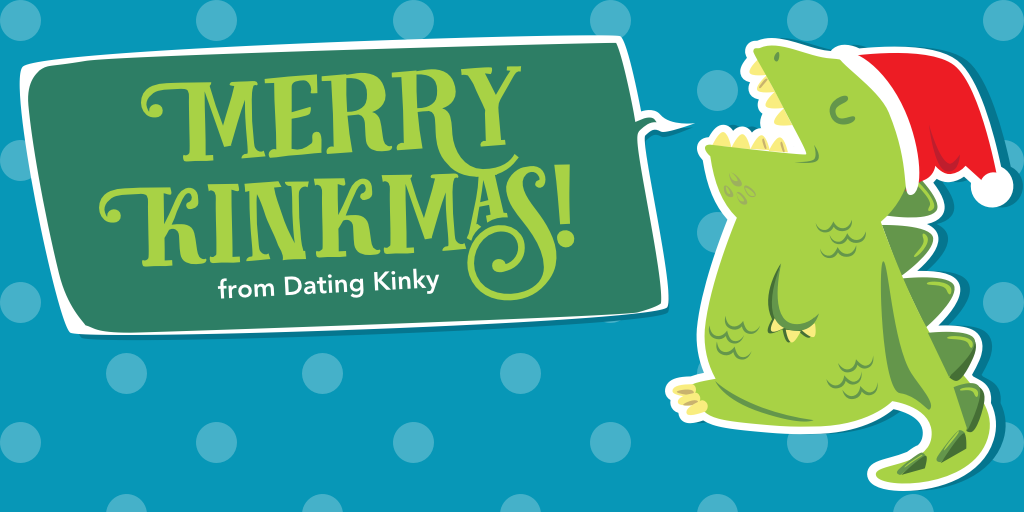 The 12 Days Of Kinkmas From Dating Kinky