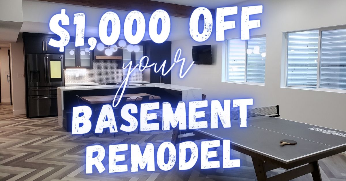 Build Your Dream Basement | Save $1000 Today